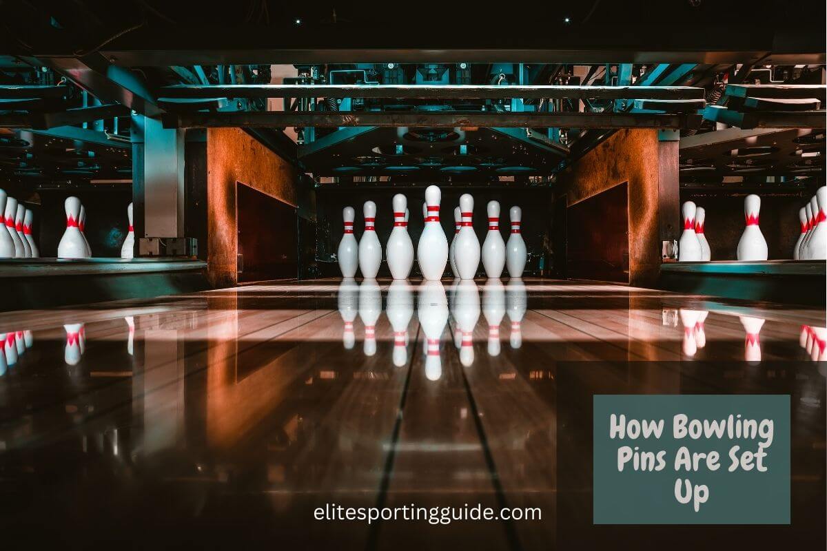 How Bowling Pins Are Set Up - Elite Sporting Guide