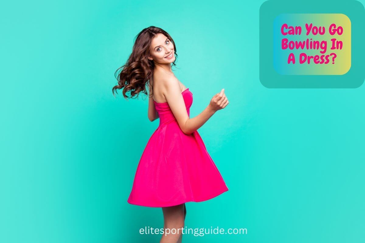 Can You Go Bowling In A Dress Navigating The Bowling Alley In Style Elite Sporting Guide