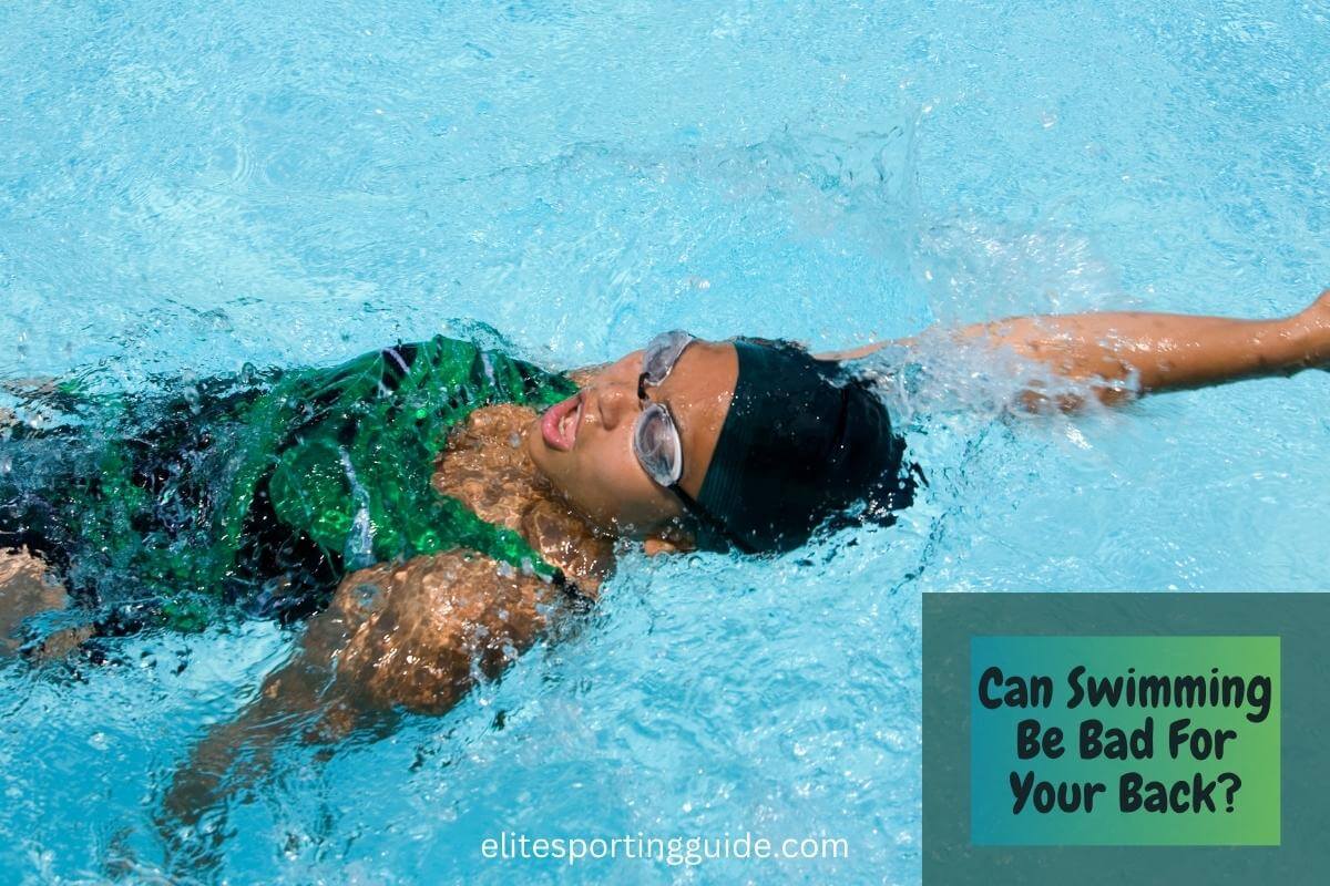 Can Swimming Be Bad For Your Back? Examining The Impact Of Swimming On ...